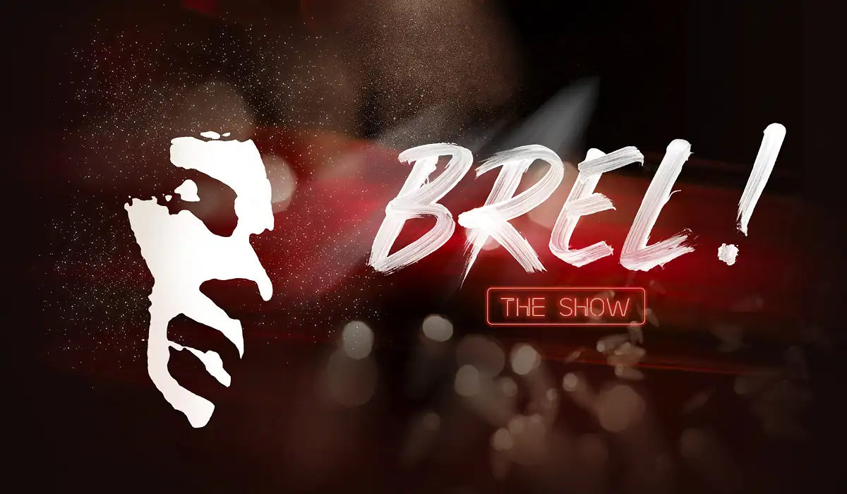 Brel! The show | VIAGE Brussels
